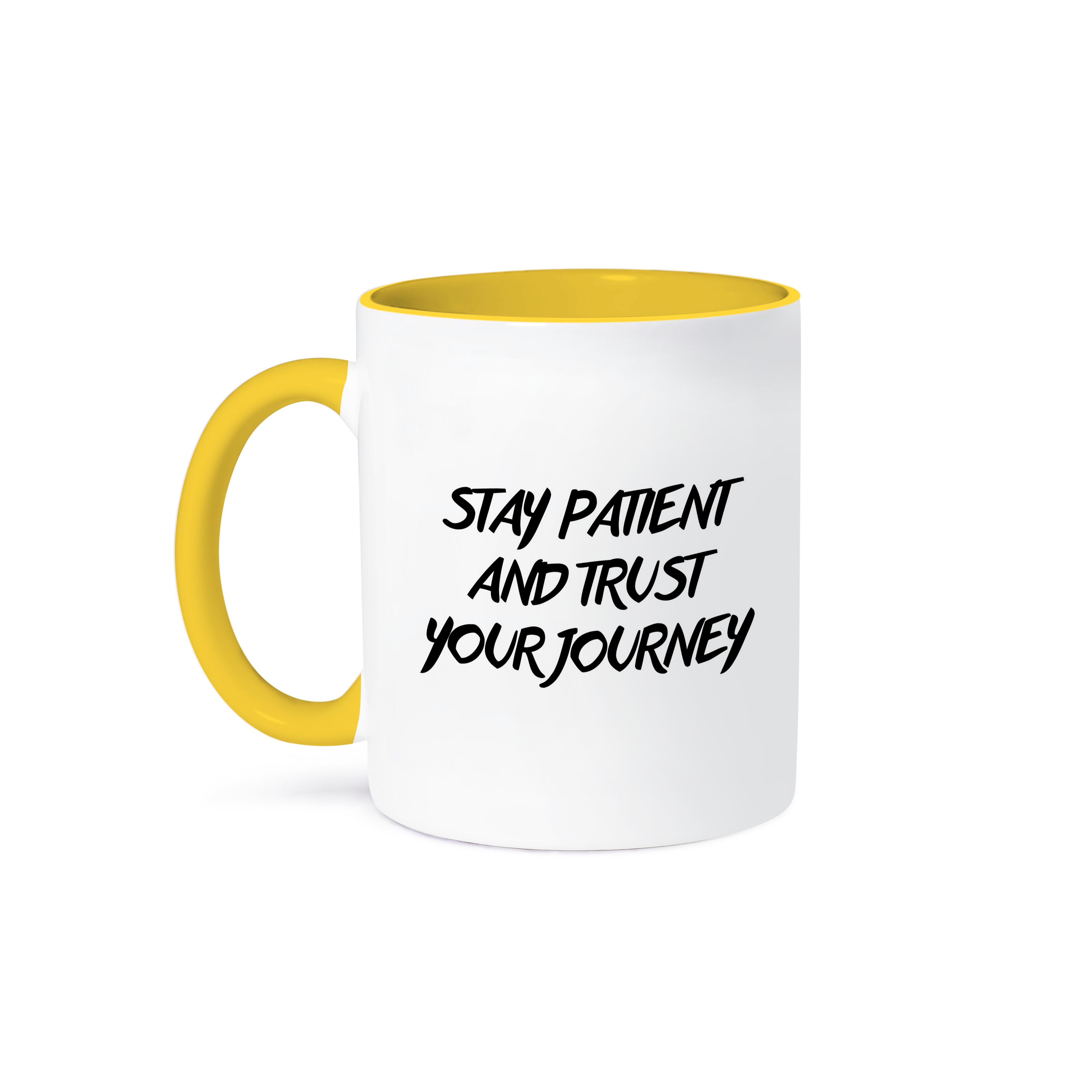 3dRose, STAY PATIENT AND TRUST YOUR JOURNEY, 11oz Two-Tone Yellow Mug ...