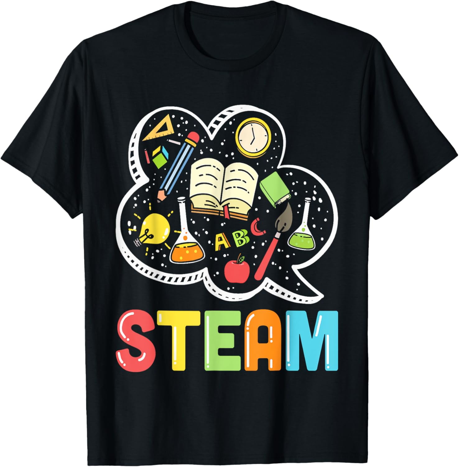 STEAM Teacher And Student Back To School STEM T-Shirt men and women can ...