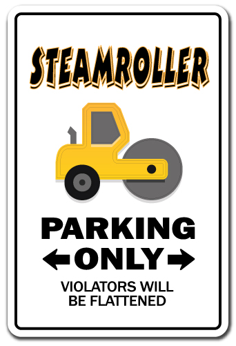 STEAMROLLER Aluminum Sign heavy equipment operator highway crew repairs ...