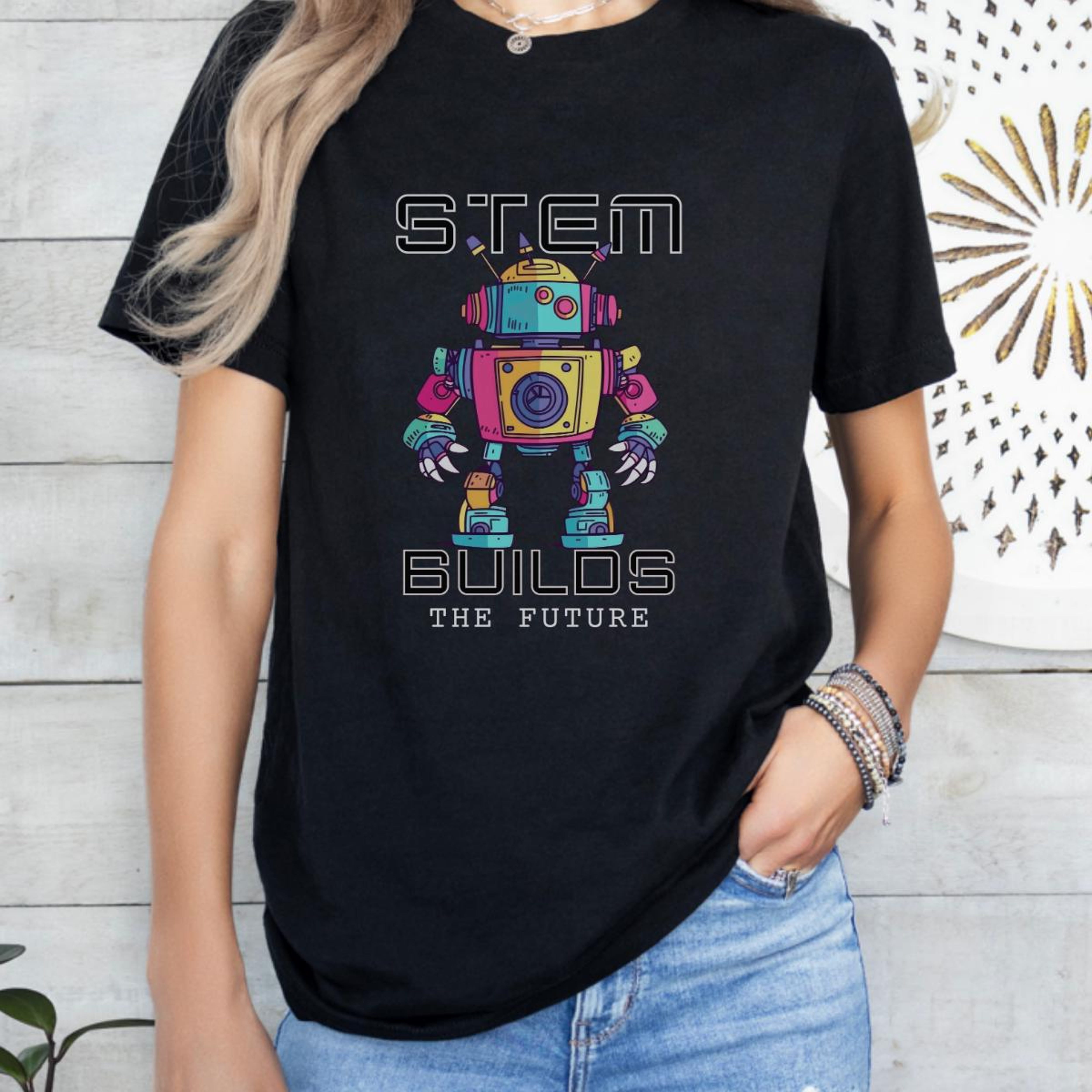 STEM Builds the Future T-Shirt – Empower Innovation and Inspire ...