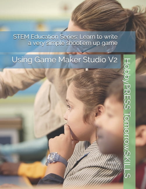 STEM Education Series : Learn to write a very simple shoot'em up game ...