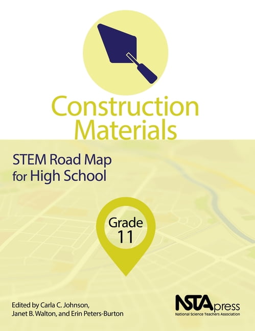 Stem Road Map Curriculum Construction Materials, Grade 11: Stem Road ...