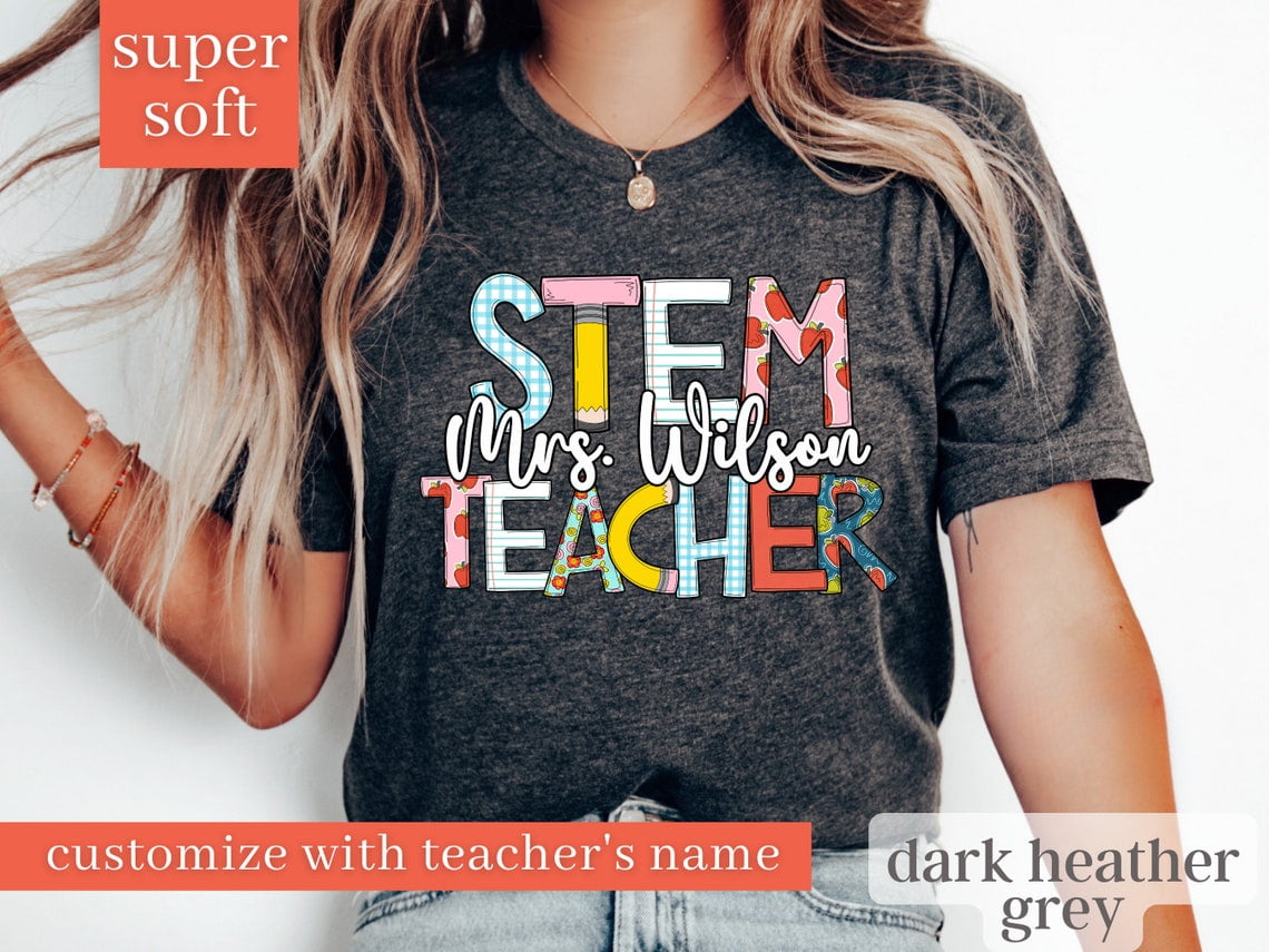 STEM Shirt for Teachers, Women in Science, STEM Teacher Shirt, Science ...