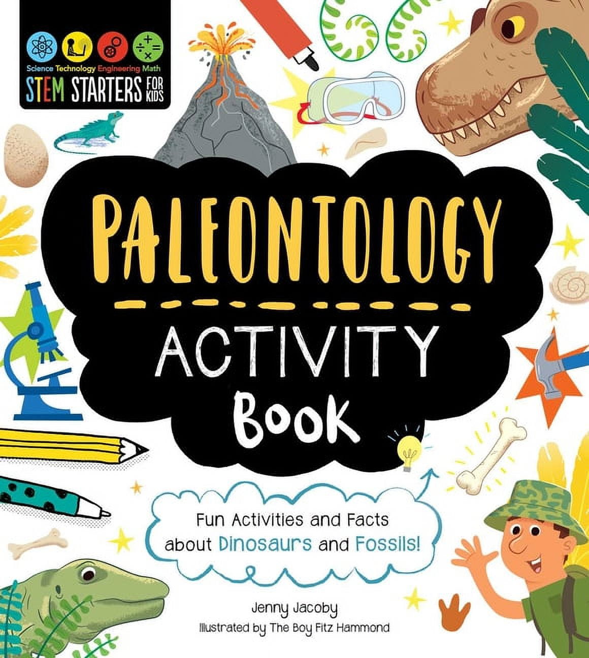 STEM Starters for Kids Paleontology Activity Book: Fun Activities and ...
