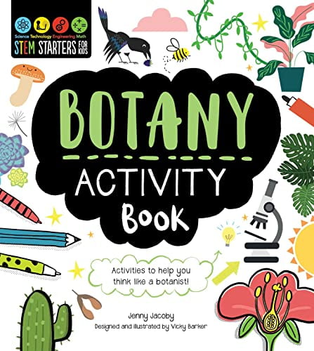 Pre-Owned STEM Starters for Kids Botany Activity Book: Packed with Activities and Botany Facts ...