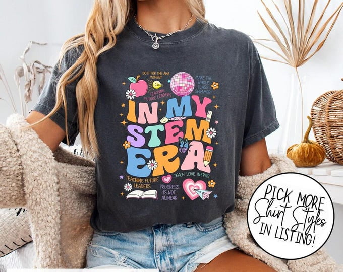 STEM Teacher Shirt, In My Stem Era Shirt, Science Teacher Shirt ...