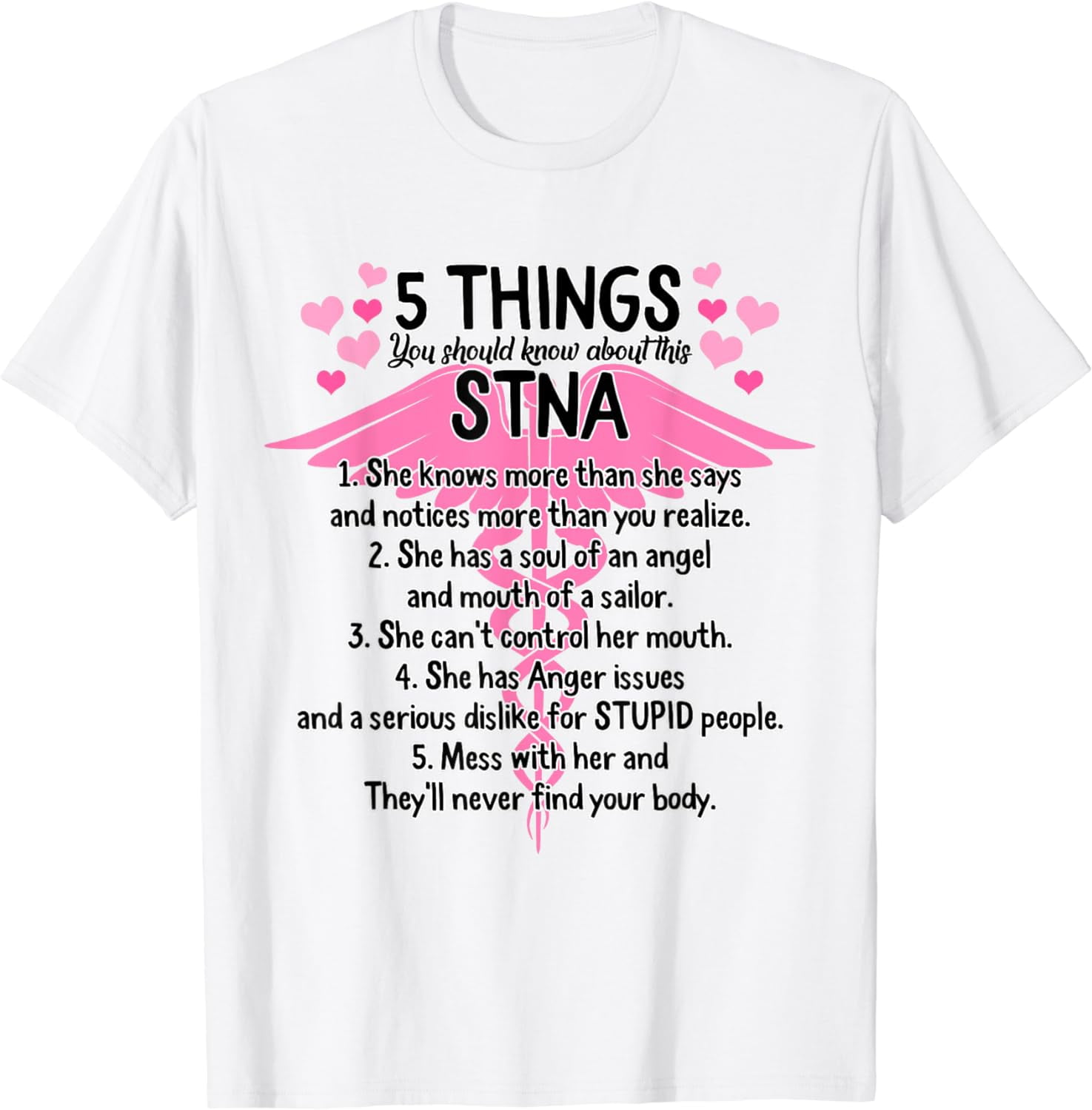 STNA Nurse Nurses Week Nursing School Mothers Day Women Her T-Shirt ...