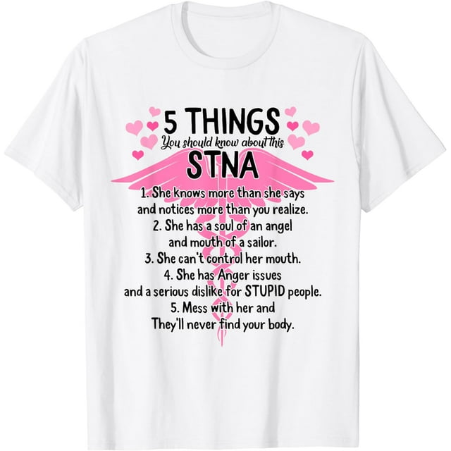 STNA Nurse Nurses Week Nursing School Mothers Day Women Her T-Shirt ...