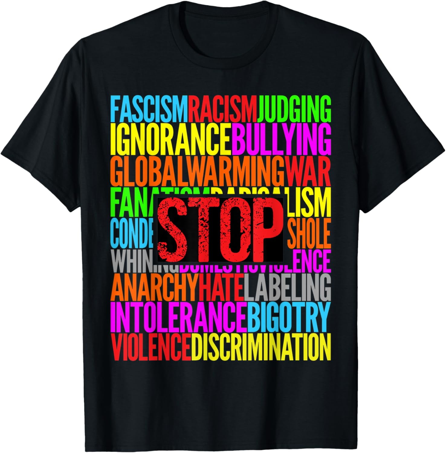 STOP Discrimination Ignorance Violence Hate Bullying Racism T-Shirt ...
