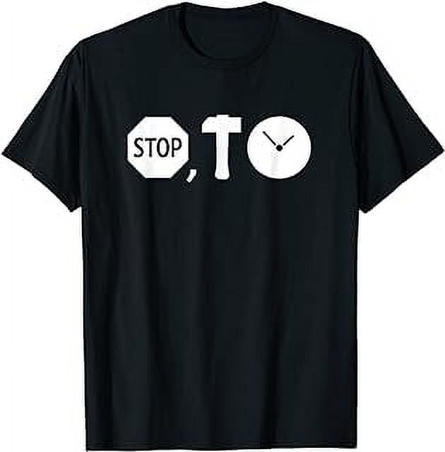"STOP, HAMMER TIME!" Freshest t shirt design by MTRFKR - Walmart.com