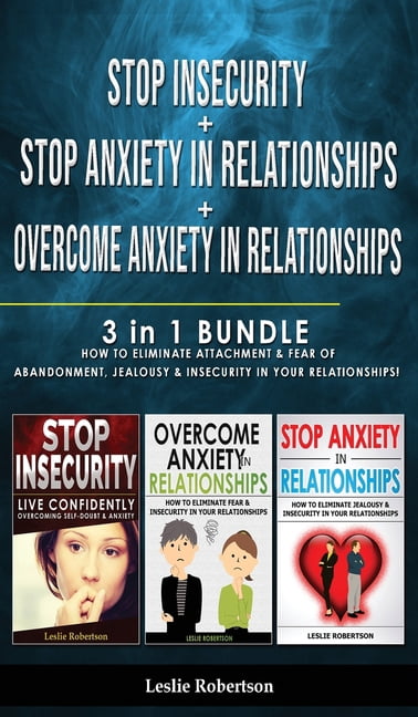 STOP INSECURITY + STOP ANXIETY IN RELATIONSHIP + OVERCOME ANXIETY in ...