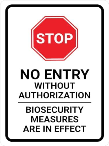 STOP: No Entry Biosecurity Measures Are In Effect Portrait - Wall Sign ...
