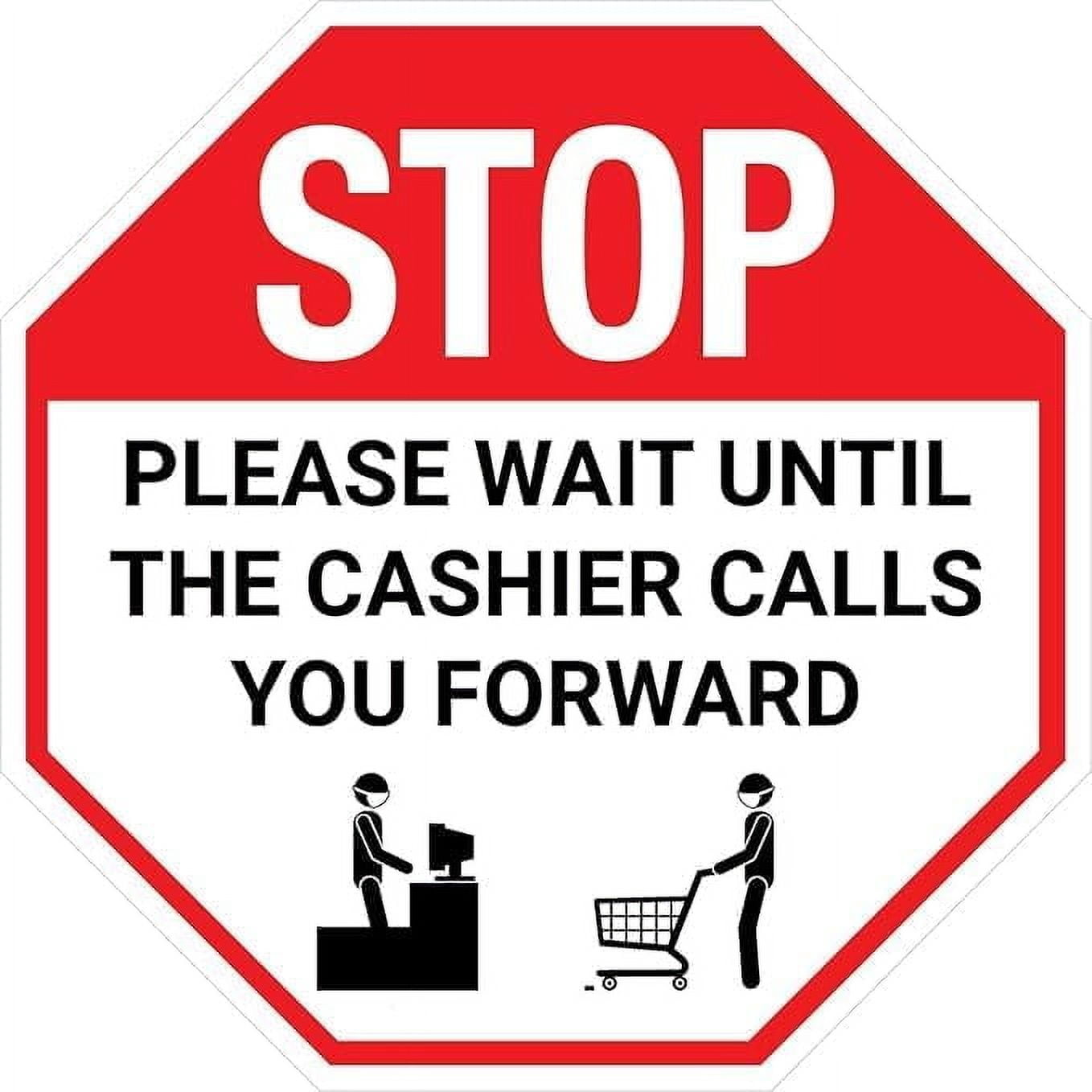 STOP Please Wait Until The Cashier Calls You Forward with Icon Stop ...