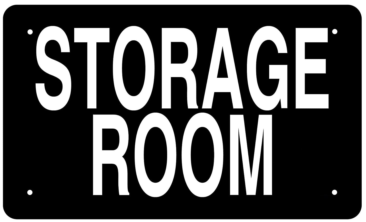 STORAGE ROOM SIGN -BLACK BACKGROUND (ALUMINIUM -6x10) - Walmart.com