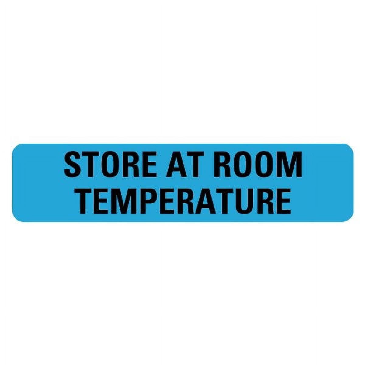 STORE AT ROOM TEMPERATURE Labels - Walmart.com
