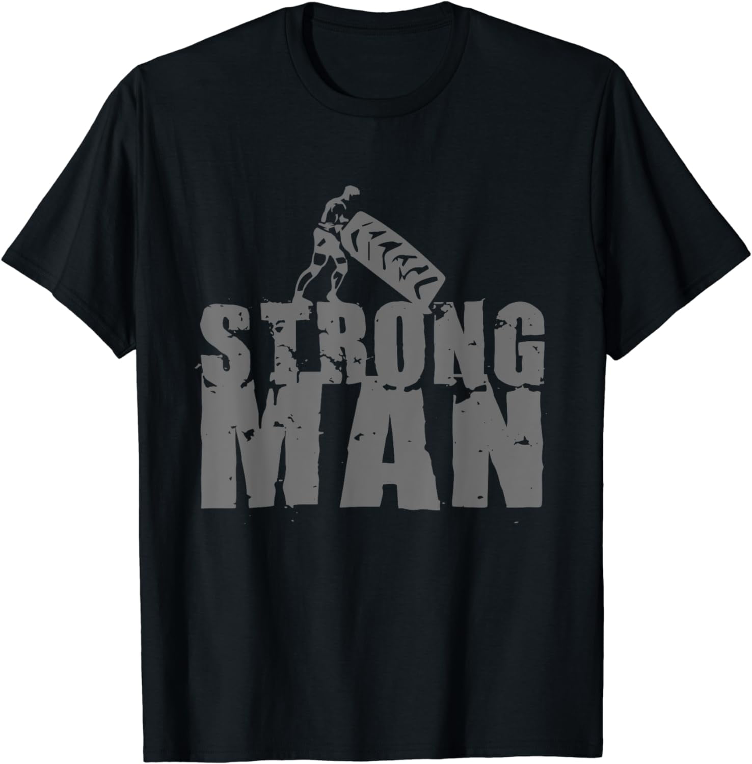 STRONGMAN T SHIRT Powerlifting Gym Strength Training T-Shirt - Walmart.com