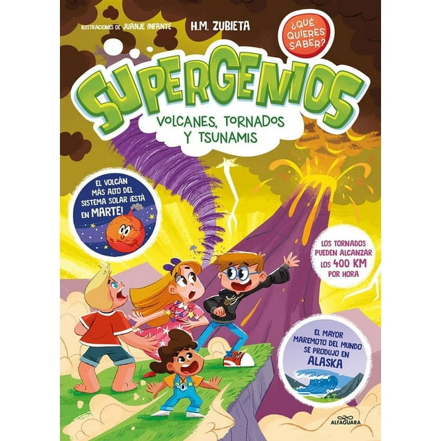 SUPERGENIOS. ¿QUÉ QUIERES SABER?: Supergenios: Volcanes, tornados y ...
