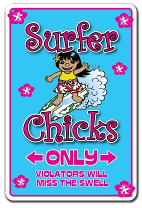 SURFER CHICKS Aluminum Sign surf board girl chick surfers chic ...