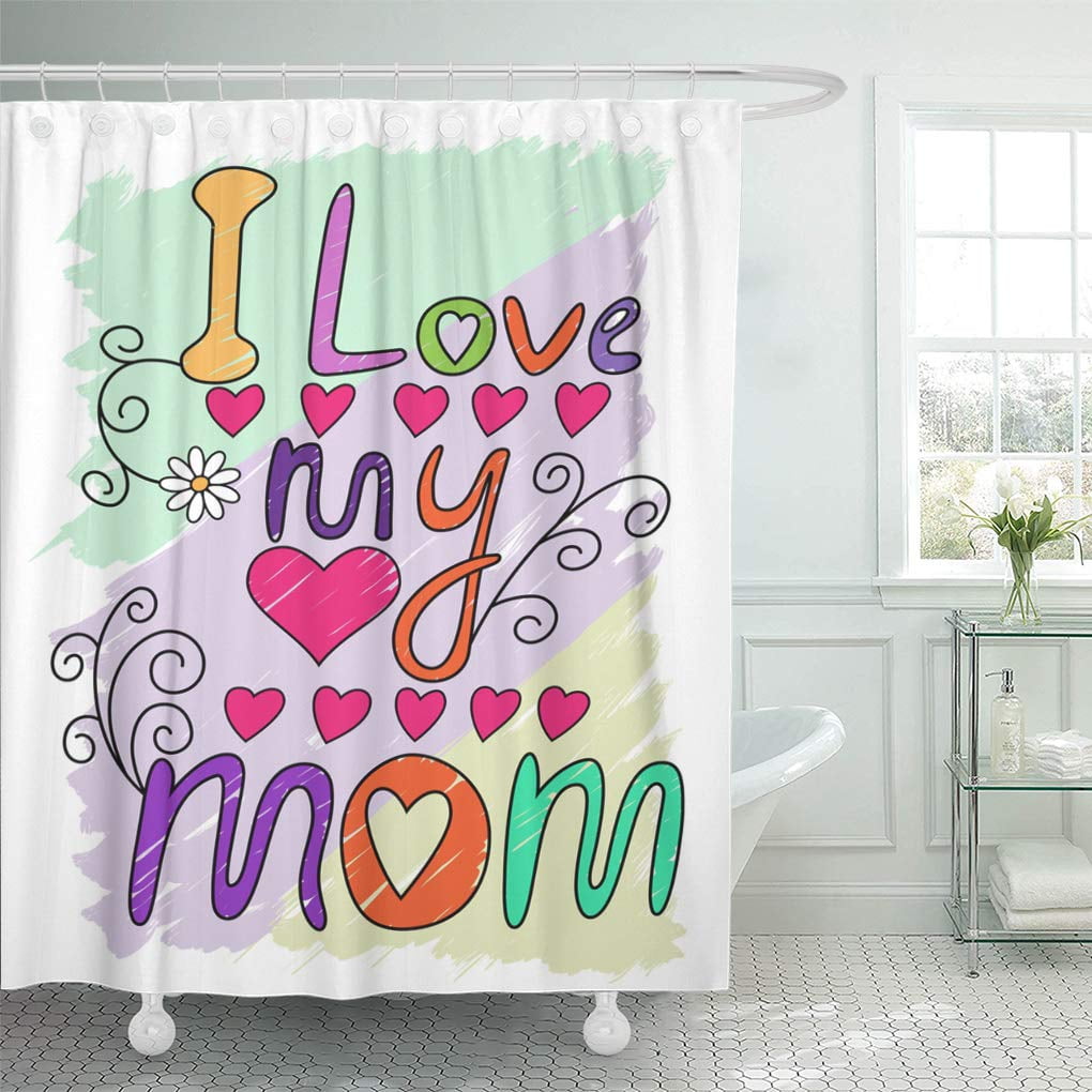 Suttom Day Best I Love My Mom Hand Written Mother Shower Curtain 66x72