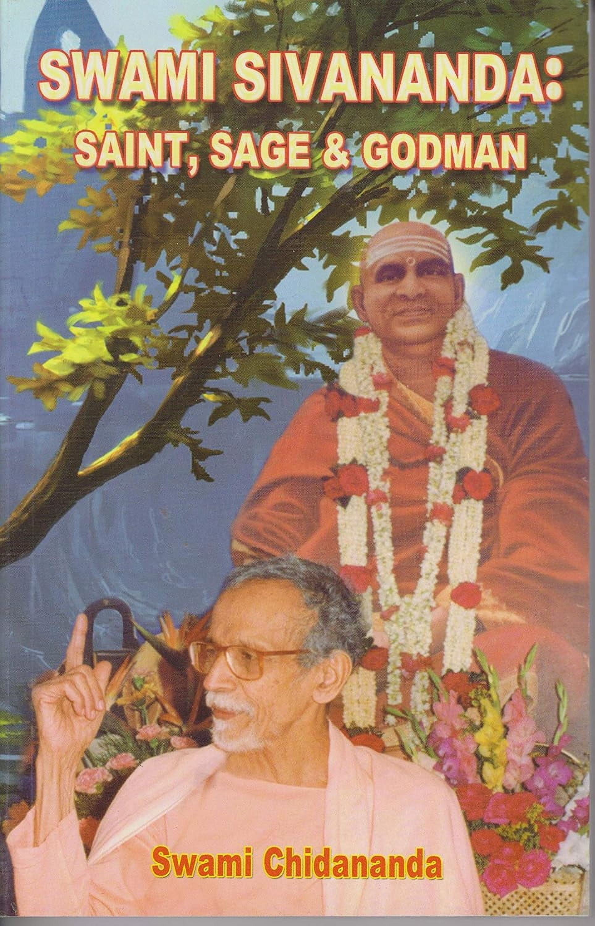 SWAMI SIVANANDA: SAINT, SAGE & GODMAN (English Version) - Walmart.com
