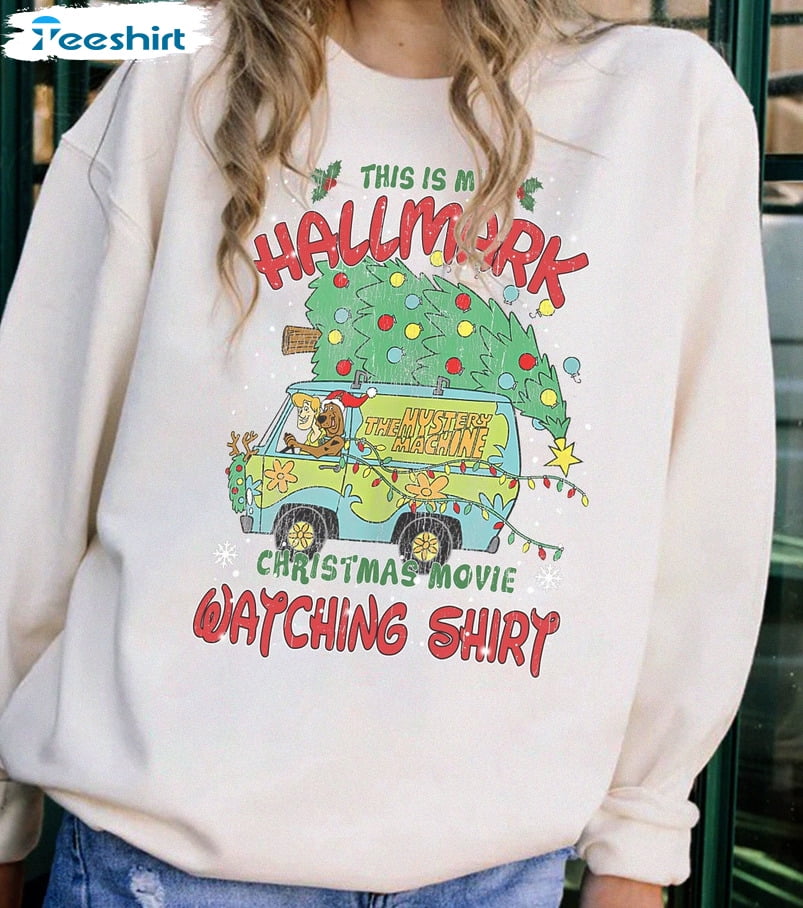 SWEATSHIRT This Is My Hallmark Christmas Movie Watching Shirt – Scooby ...