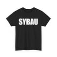 SYBAU Meme Acronym Shirt, Funny Gen Z Humor Tee, Bold Unhinged ...