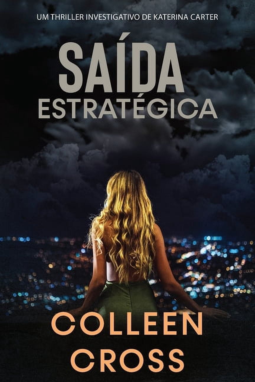 Sa?da Estrat?gica: Um thriller investigativo de Katerina Carter - Walmart.com