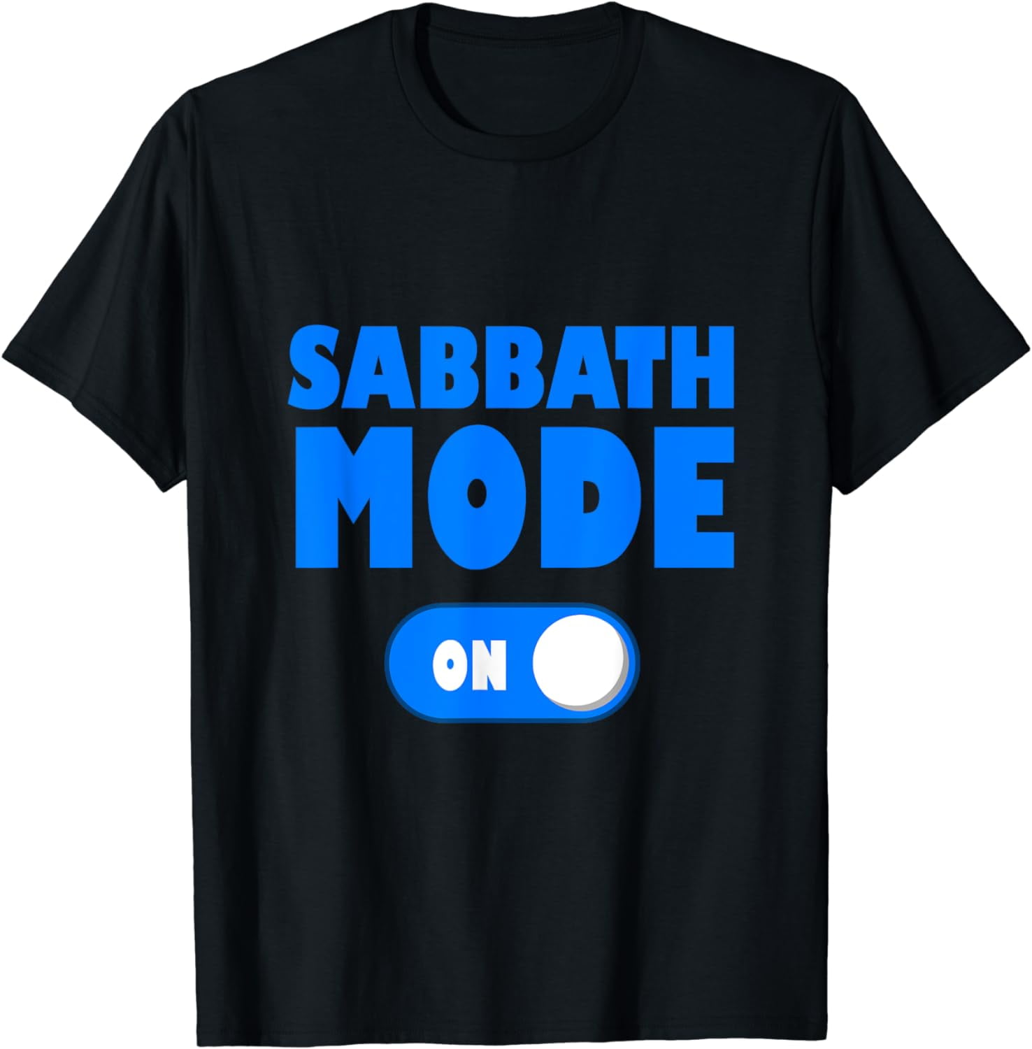 Sabbath Mode Funny Jewish Shabbat Shabbos Sabbath T-Shirt - Walmart.com
