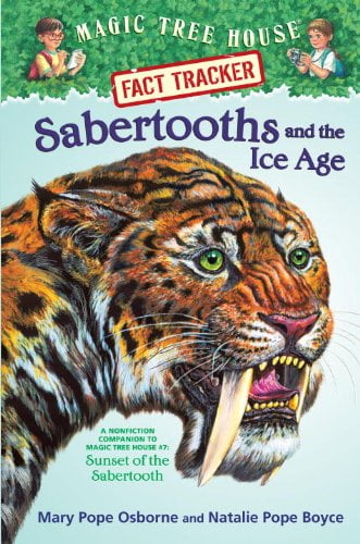 Pre-Owned Sabertooths and the Ice Age: A Nonfiction Companion to Magic ...