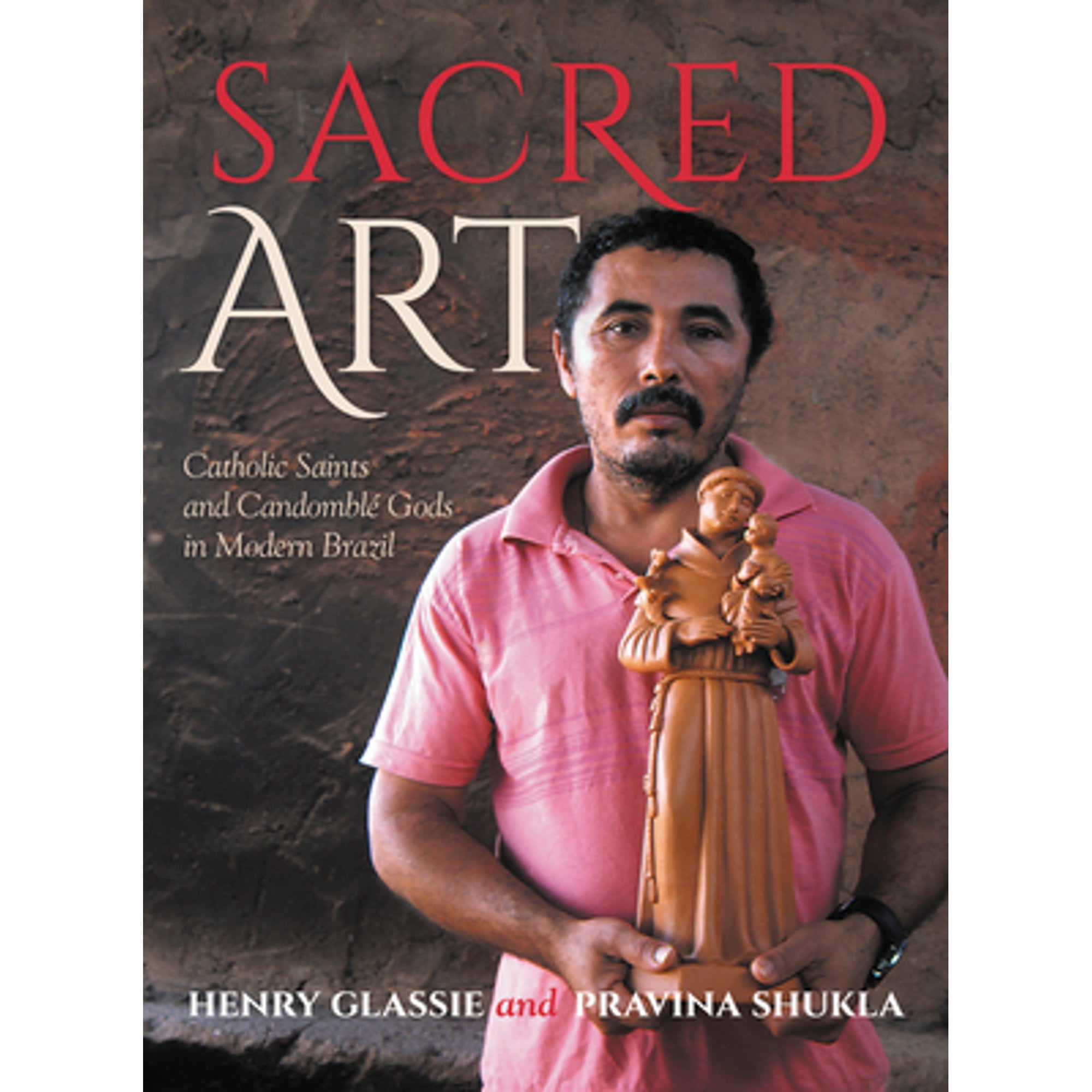 Pre-Owned Sacred Art: Catholic Saints and Candomble Gods in Modern ...