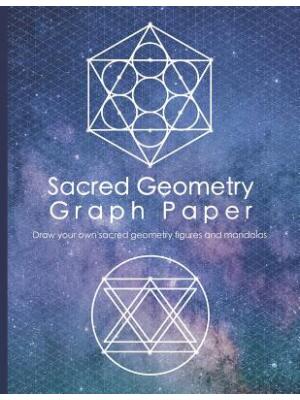 Sacred Geometry Graph Paper : Draw Your Own Sacred Geometry Figures and ...