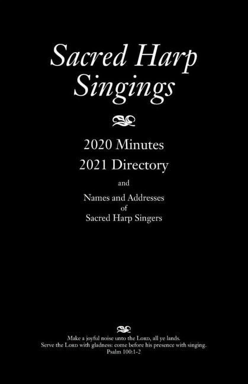 Sacred Harp Singings Sacred Harp Singings: 2020 Minutes and 2021 ...