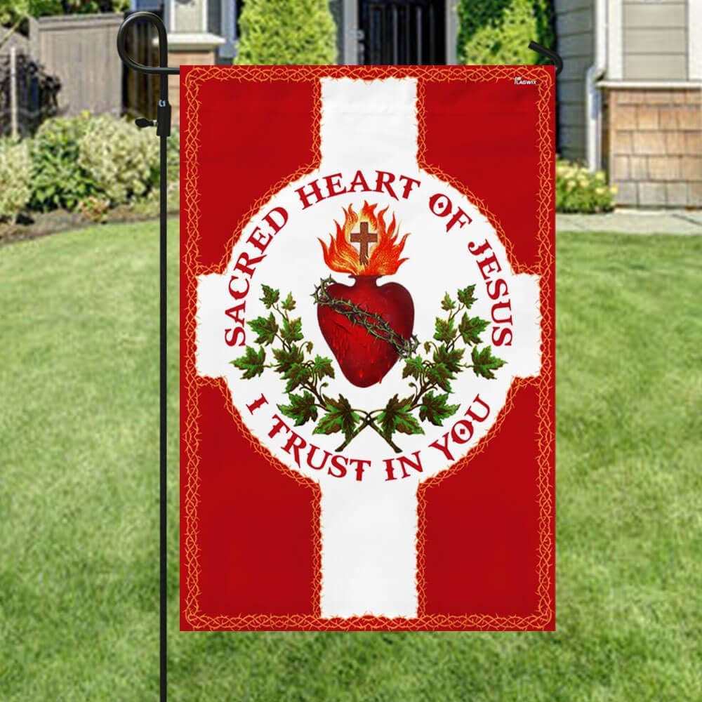 Sacred Heart Of Jesus I Trust In You Christian Catholic Flag, Garden ...