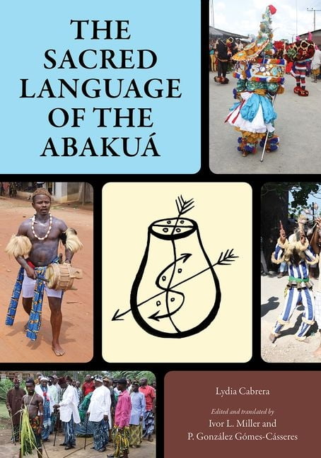 Sacred Language of the Abakuá (Hardcover) - Walmart.com