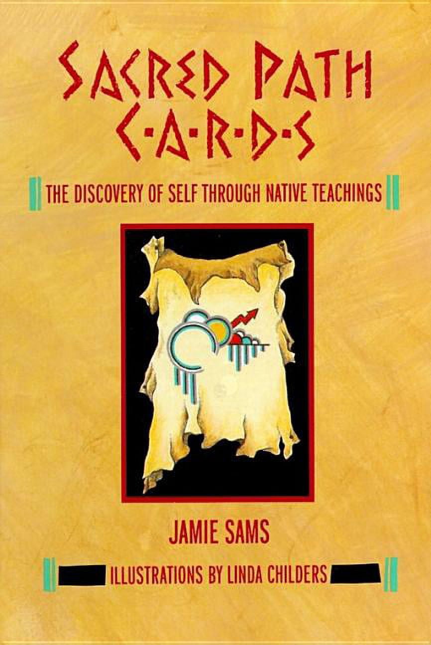 Sacred Path Cards: The Discovery of Self Through Native Teachings ...