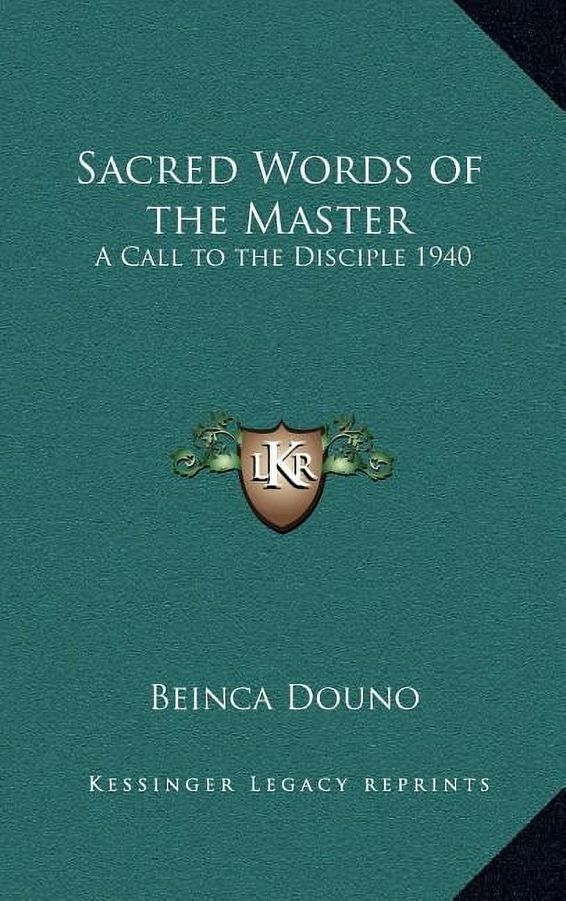 Sacred Words of the Master: A Call to the Disciple 1940, (Hardcover ...