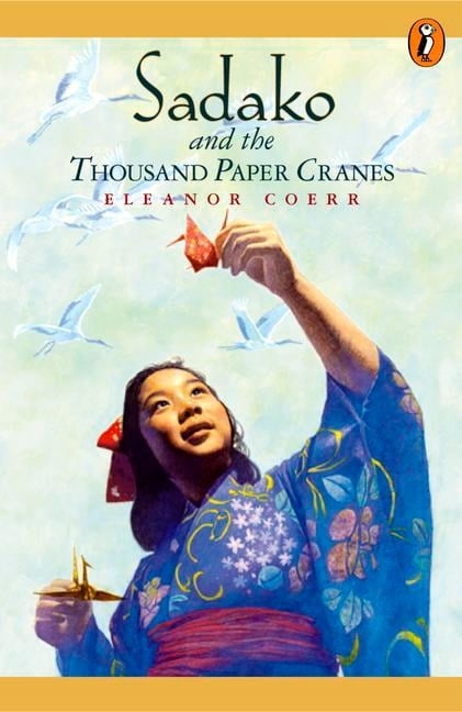 Sadako and the thousand paper cranes - Walmart.com