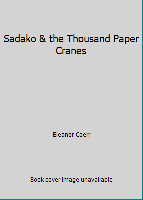 Pre-Owned Sadako and the Thousand Paper Cranes 9780440801771 - Walmart.com