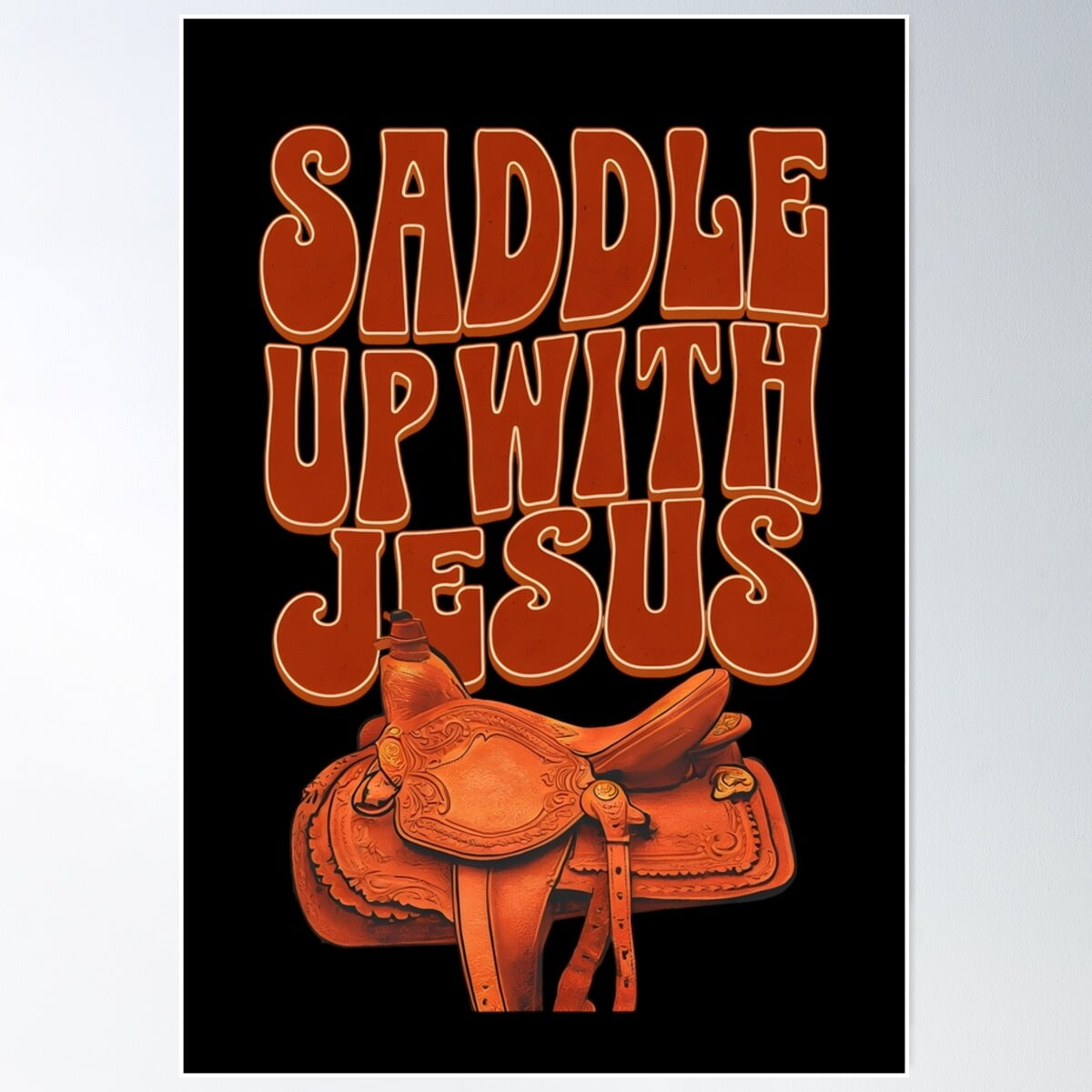 Saddle Up With Jesus | Western Christian Cowgirl Design Poster Wall Art ...