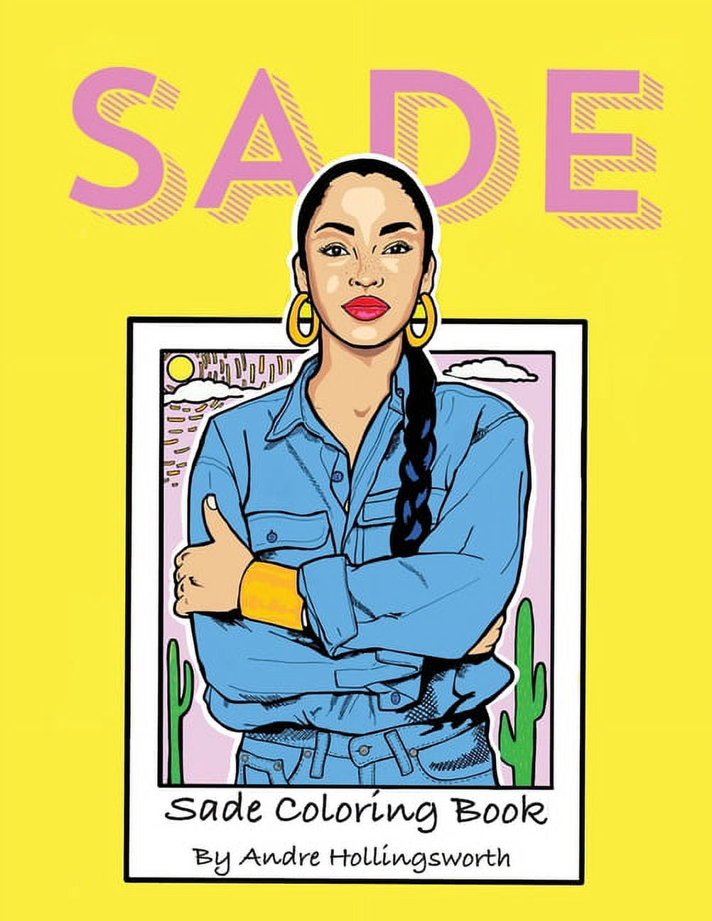 Sade Coloring Book Paperback 1735217700 9781735217703 Andre ...