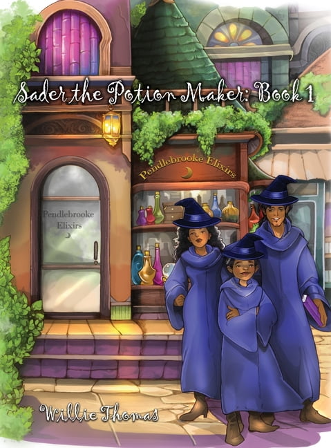 Sader the Potion Maker: Book 1, (Hardcover) - Walmart.com