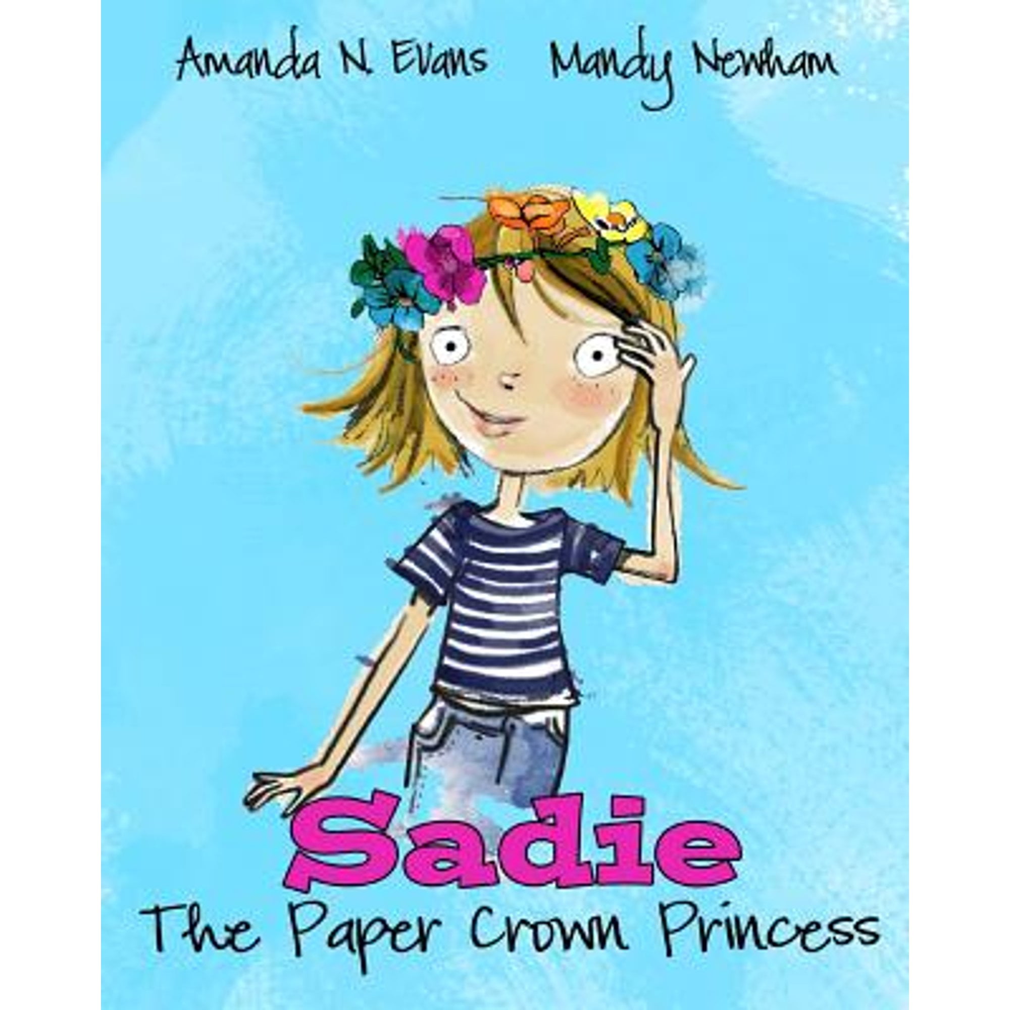 Sadie: The Paper Crown Princess - Walmart.com