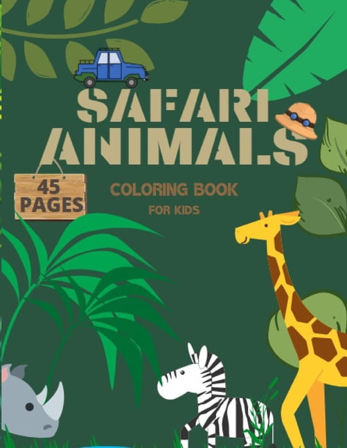Safari Animals Coloring Book For Kids: Illustrations Of Elephants ...