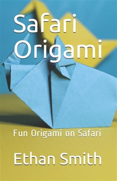 Pre-Owned Safari Origami: Fun Origami on Safari - Walmart.com