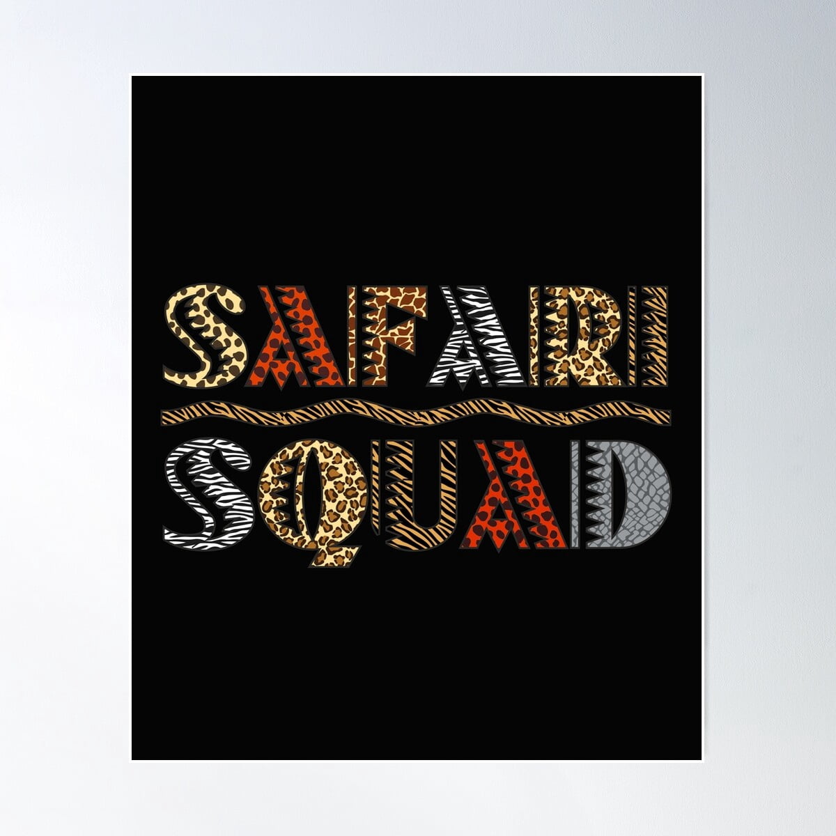 Safari Squad Zebra Giraffe Leopard Animal Pattern Text Funny African ...