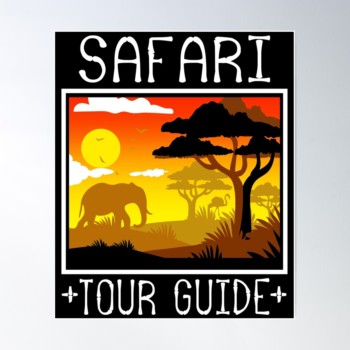 Safari Tour Guide Design, Animal Design, Africa Product Poster Wall Art ...