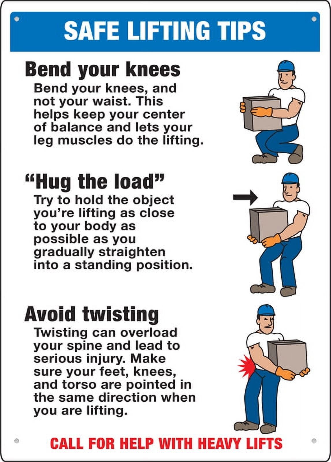 Safe Lifting Tips Safety Sign Bend Your Knees Hug The Load Avoid ...