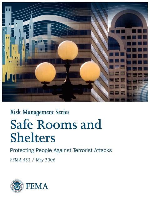 Safe Rooms and Shelters: Protecting People Against Terrorist Attacks ...