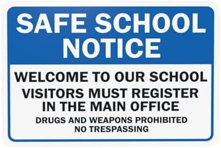Safe School Notice Welcome To Our School Warning Sign, School Property ...