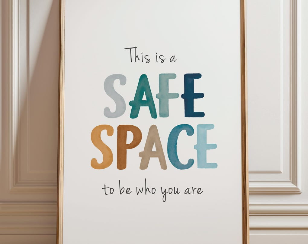 This Is A Safe Space To Be Who You Are, Mental Health Poster, Social ...